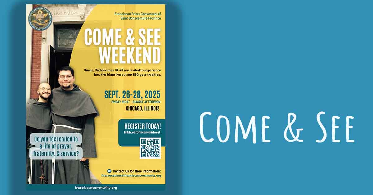Come & See Weekend – Franciscan Voice