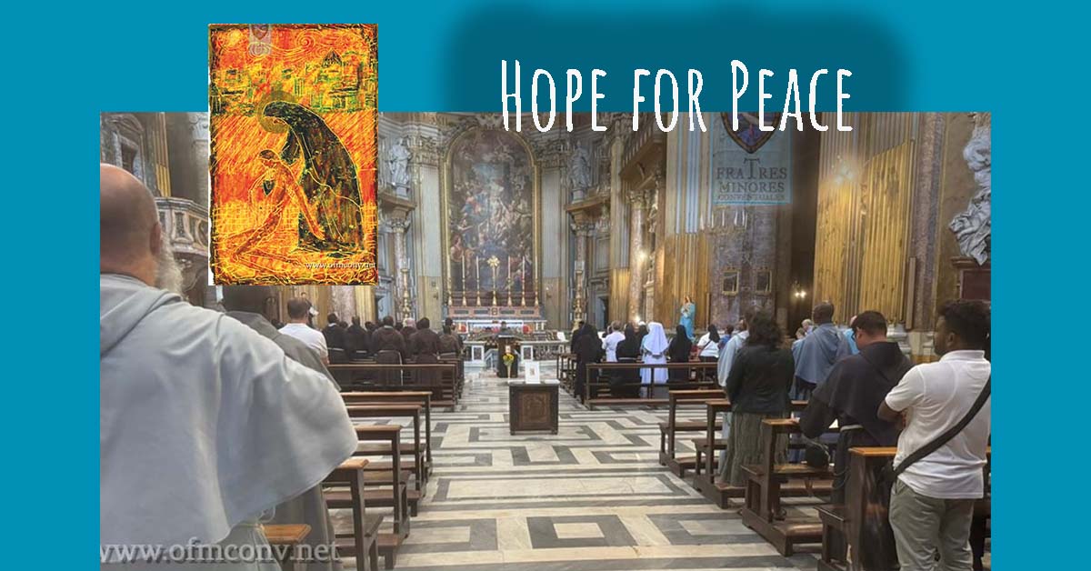 Hope for Peace – Franciscan Voice